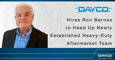 Dayco Hires Ron Barnes to Head Up Newly Established Heavy-Duty NA ...